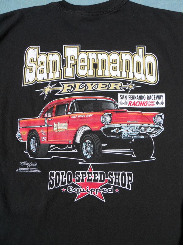 Sell T-Shirt San Fernando Flyer Raceway 57 Chevy Hot Rod Solo Speed ...