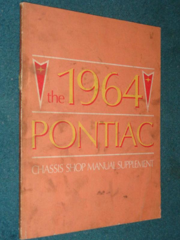 Find 1964 PONTIAC SHOP MANUAL ORIGINAL SERVICE BOOK! in Benton ...