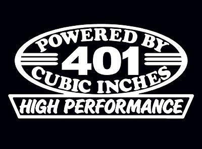 Find 2 HIGH PERFORMANCE 401 CUBIC INCHES DECAL SET HP V8 ENGINE EMBLEM ...