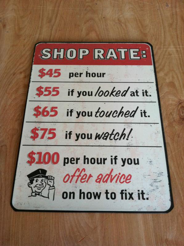 Buy FIRM SHOP RATES METAL SIGN.BIKE SHOP,GARAGE,MAN CAVE.ART. in ...