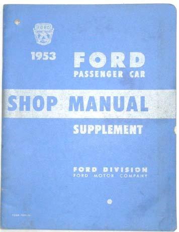 Buy 1953 FORD SHOP REPAIR MANUAL SUPPLEMENT ORIGINAL in GREAT NORTH, US ...