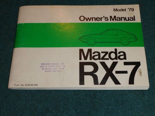Buy 1979 MAZDA RX-7 OWNER'S MANUAL / NICE ORIGINAL MAZDA RX7 GUIDE BOOK ...