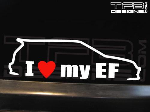 Buy I Love my EF Hatchback Decal by TFB Designs -1988-1991 Hatch 88-91 ...