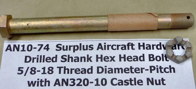 Find NEW AN10-74 Hex Head Bolt Shank Drilled for Cotter Key w/ AN320-10 ...