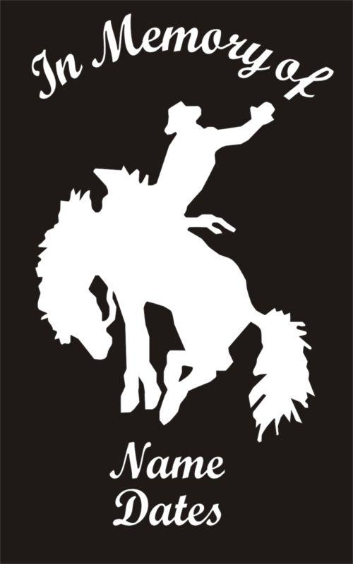 Sell In Memory of Cowboy Rodeo Bronc Rider Vinyl Decal Window Sticker ...