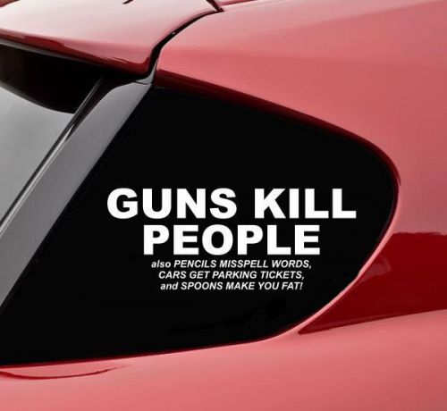 Purchase Guns kill people also pencils misspell vinyl decal sticker ...