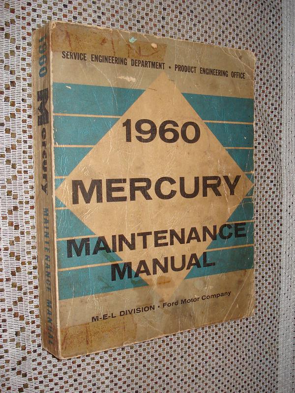 Buy 1960 MERCURY SHOP MANUAL ORIGINAL SERVICE BOOK NICE NR in Carl ...