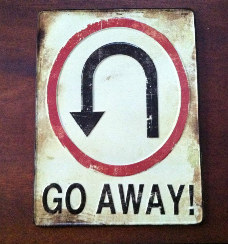 Find GO AWAY! METAL SIGN, MAN CAVE GARAGE SHOP, METAL SIGNS,GAS STATION ...