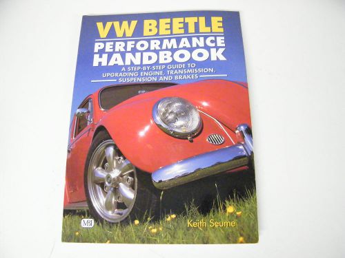 Buy VW Beetle Performance Handbook Keith Seume Step-By-Step Guide To Upgrading in Laddonia ...