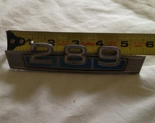 Buy Original 289 Engine Ford Fairlane Fender Emblem~Badge~Used in ...