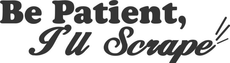 Sell Be Patient I'll Scrape Vinyl Decal Sticker JDM KDM Euro Drift in ...