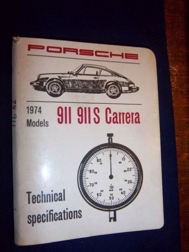 Buy Porsche Technical Specifications Booklet For 1974 911 911S Carrera 1st edition in Portage ...
