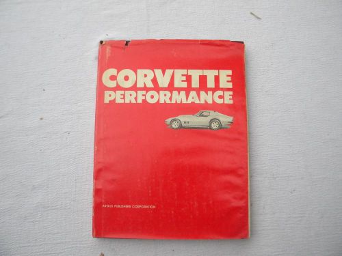 Purchase CHEVY CORVETTE PERFORMANCE BOOK in Poughkeepsie, New York ...