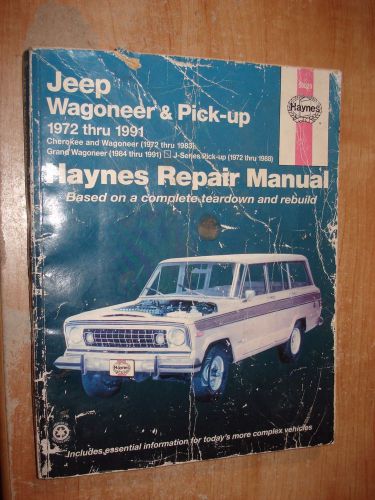 Purchase 1984-1991 JEEP WAGONEER CHEROKEE SERVICE MANUAL SHOP BOOK HAYNES REPAIR 90 89 88 in ...