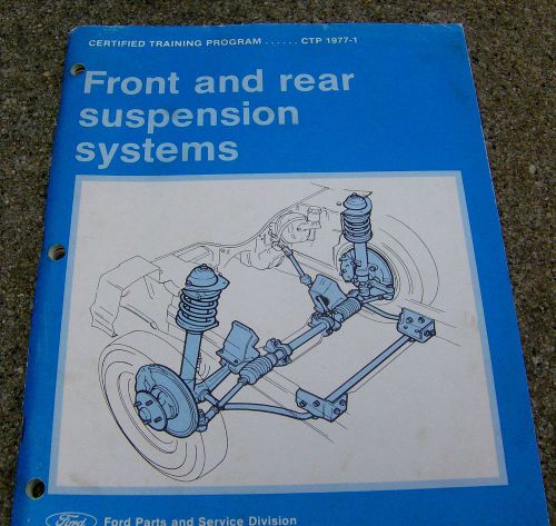 Sell 1977 FORD book Certified Training Program SUSPENSION SYSTEMS 64pgs ...