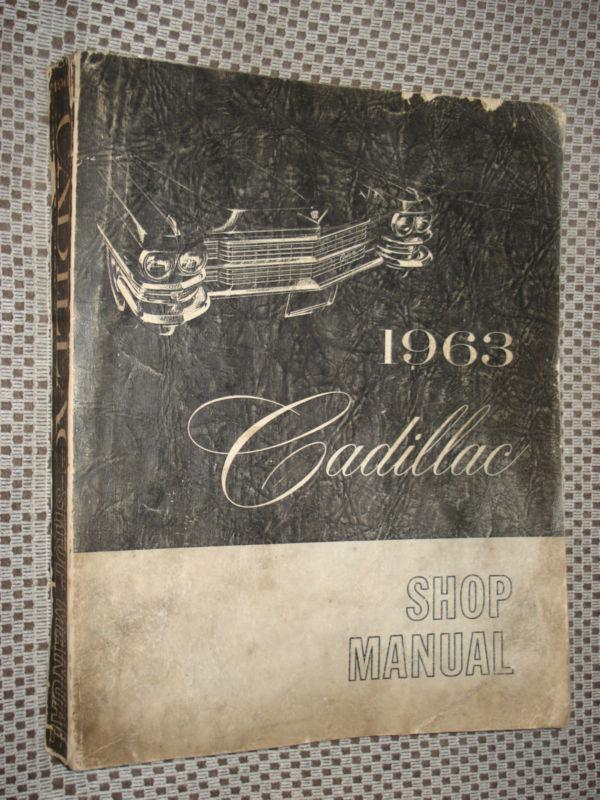 Purchase 1963 CADILLAC SHOP MANUAL PLUS BONUS ORIGINAL SERVICE BOOK ...