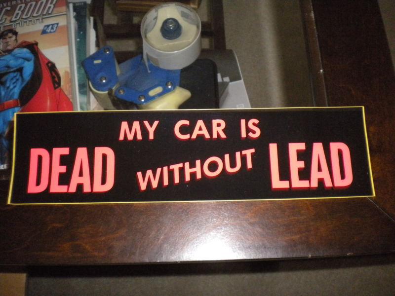 Buy Vintage My Car is Dead Without Lead bumper sticker NOS in ...