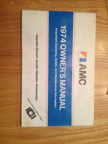 Sell 1974 AMC Owners Manual Original in Easton, Pennsylvania, United States