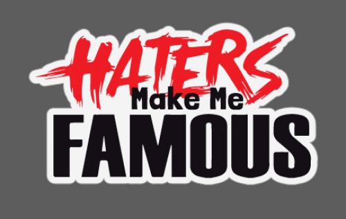 Purchase Haters make me famous #140 Sticker jdm boom hellflush tein ...